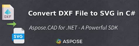Cad文件处理控件asposecad教程：在 C 中将 Dxf 文件转换为 Svg Autocad C 示例c Asposecad Csdn博客