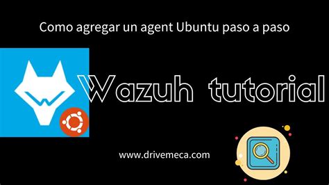 como agregar un agent ubuntu a wazuh youtube