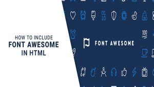 How To Include Font Awesome In HTML Amazing 3 Tips