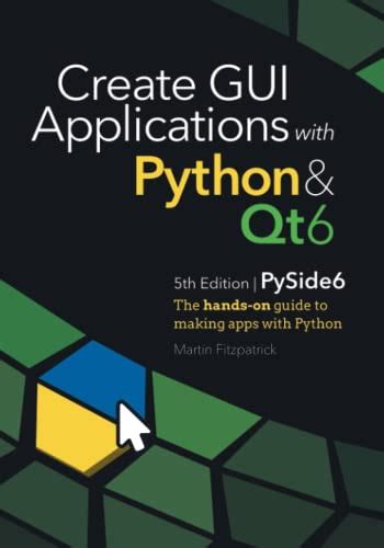 create gui applications with python and qt6 pyside6 edition the hands