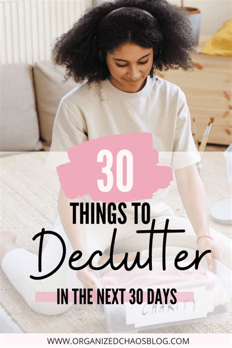 30 Things To Declutter In The Next 30 Days Organized Chaos Blog