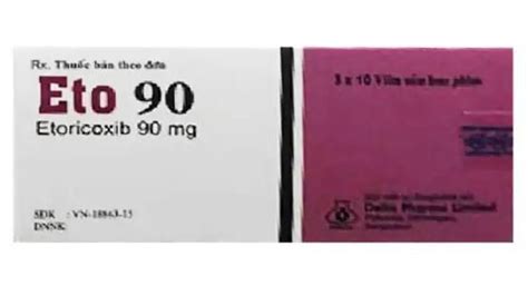 Công Dụng Thuốc Eto 90 Vinmec