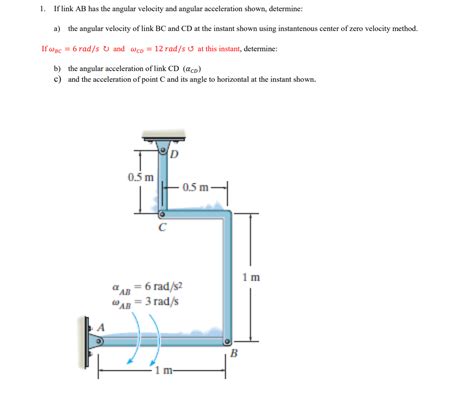 Solved If Link AB Has The Angular Velocity And Angular Chegg