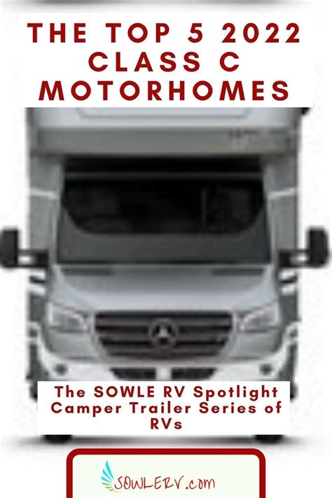 The Top 2022 Rvs Of The Sowle Rv Spotlight Camper Trailer Series Of Rvs Artofit