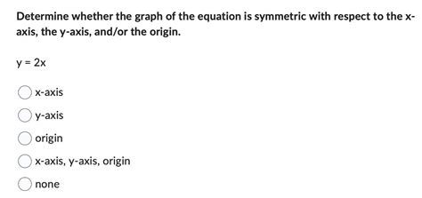 solved determine whether the graph of the equation is