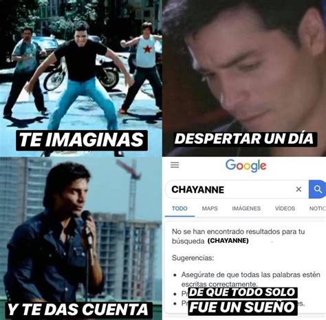 Los 21 Mejores Memes De Chayanne Que Te Van A Gustar A Ti Y También A