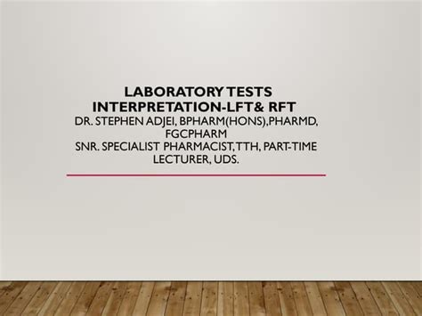 Laboratory Investigations Lftand Rft Pptx