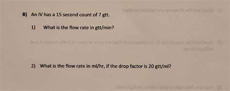 Solved B An IV Has A 15 Second Count Of 7gtt 1 What Is Chegg Com