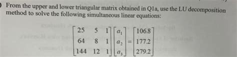 Solved From The Upper And Lower Triangular Matrix Obtained Chegg