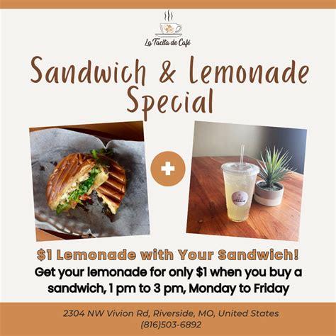 Sandwich And Lemonade Special Get A La Tacita De Café
