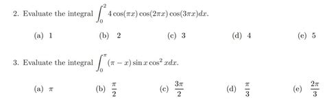 Solved 2 Evaluate The Integral Chegg Com