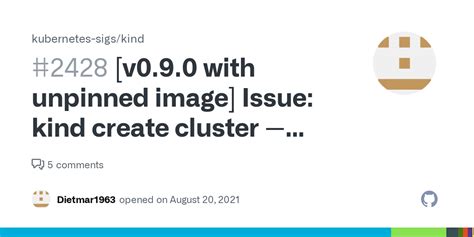 V090 With Unpinned Image Issue Kind Create Cluster Image Kindestnode Failed To Get