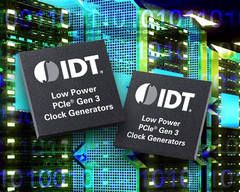 V PCIe Clock Generators Added To IDT Worlds Lowest Power PCI Express Timing Family