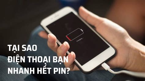 T I Sao I N Tho I B N Nhanh H T Pin Youtube