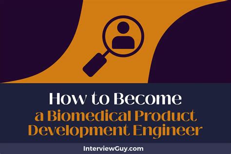 How To Become A Biomedical Product Development Engineer Building Blocks Of Life