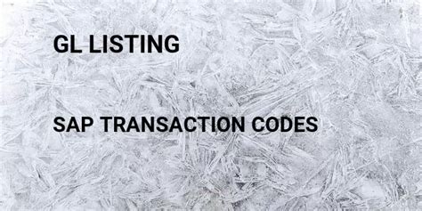 Gl Listing Tcode In Sap Transaction Codes List