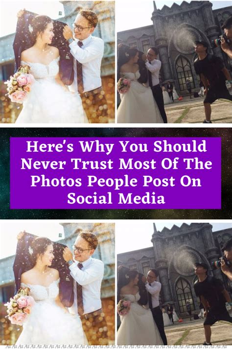 Here S Why You Should Never Trust Most Of The Photos People Post On