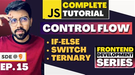 Conditional Statements If Else Switch Ternary In Javascript Javascript Tutorial Ep 15