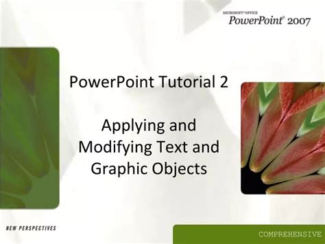 ppt powerpoint tutorial 2 applying and modifying text and graphic