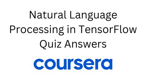 Natural Language Processing In Tensorflow Coursera All Weeks Quiz