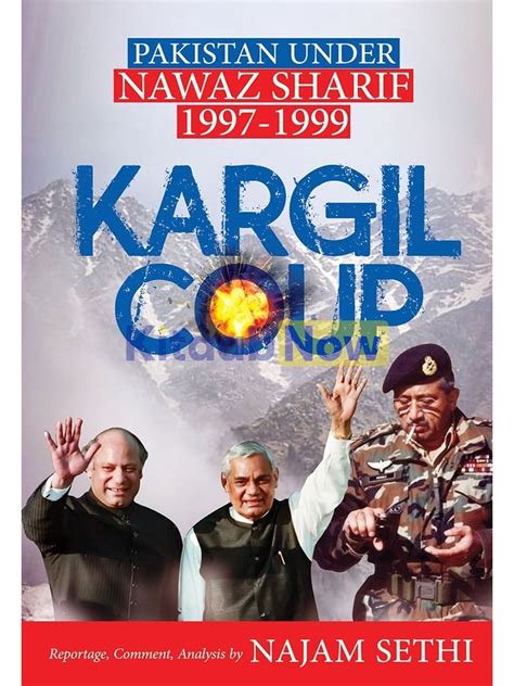 Kargil Coup Pakistan Under Nawaz Sharif 1997 1999 Kitaabnow