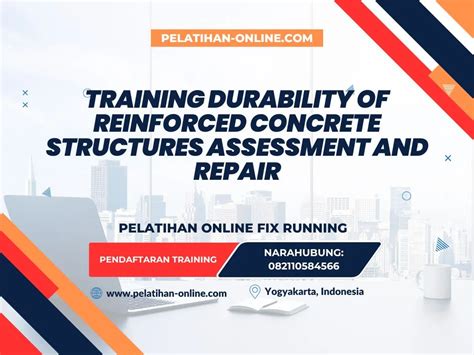 Training Durability Of Reinforced Concrete Structures Assessment And Repair Pelatihan Online