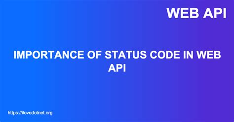 Importance Of Status Code In Web Api I ️ Dotnet