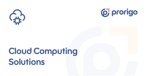 Cloud Computing Solutions Scalable Cloud Services Prorigo