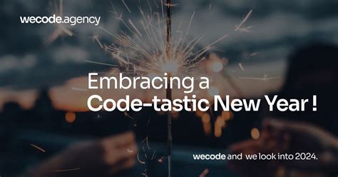 wecode agency on linkedin newyearnewcode innovationjourney