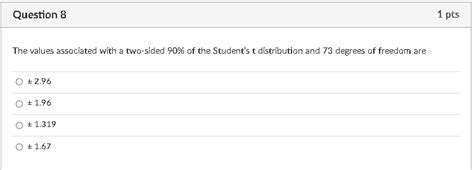 Solved Question Pts The Values Associated With A Chegg Com