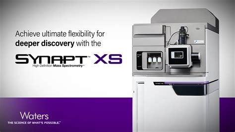 Synapt Xs High Definition Mass Spectrometer Waters Videos