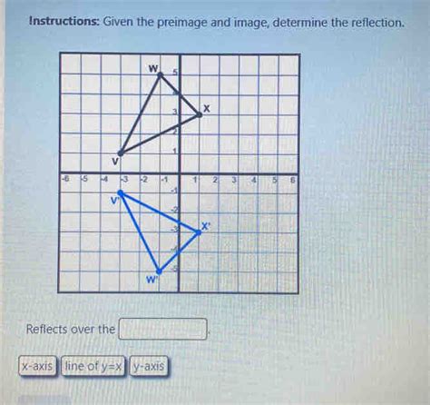 instructions given the preimage and image determine the reflection