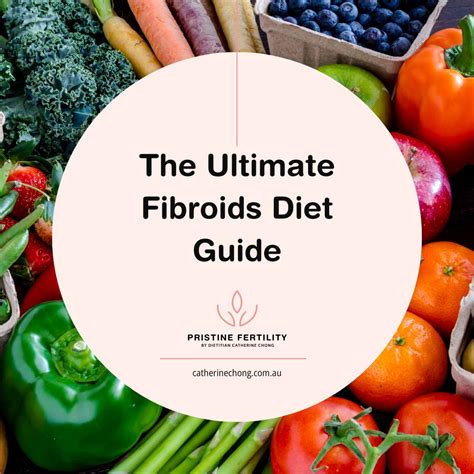 The Ultimate Fibroids Diet Guide Pristine Fertility