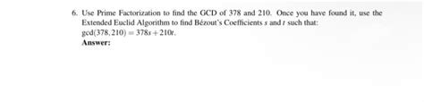 Use Prime Factorization To Find The GCD Of And Chegg