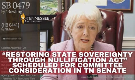 “restoring State Sovereignty Through Nullification Act” Scheduled For