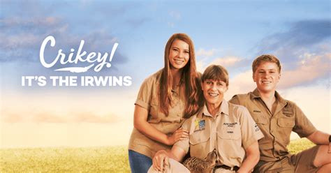 Crikey Its The Irwins 5 Things You Need To Know About The Reality Show