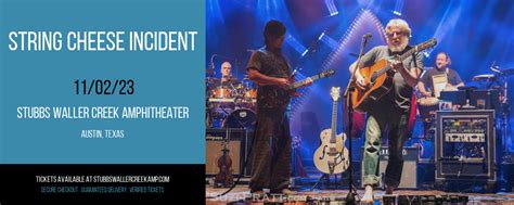 String Cheese Incident Tickets 2 November 2023 Stubbs Waller Creek