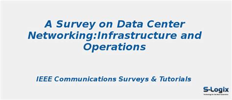 A Survey On Data Center Networking Infrastructure S Logix