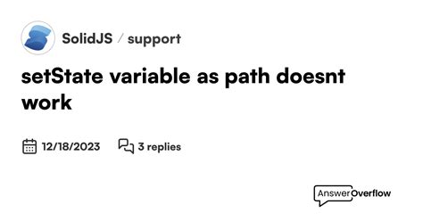 Setstate Variable As Path Doesnt Work Solidjs