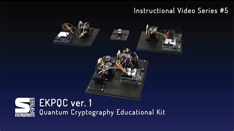 05 Ekpqc S Fifteen Instruments Quantum Cryptography Educational Kit Initial Setup Youtube 05 Ekpqc S Fifteen Instruments Quantum Cryptography Educational Kit Initial Setup Youtube