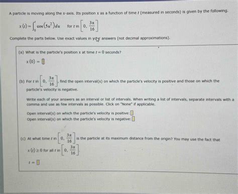 solved a particle is moving along the x axis its position x as a