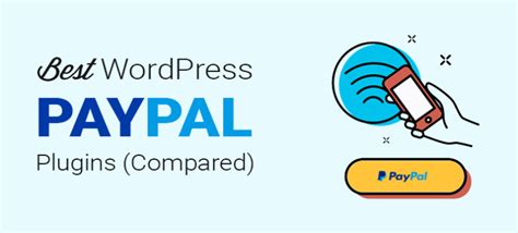 12 Best Wordpress Paypal Plugins To Collect Onsite Payment Compared