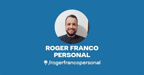 Roger Franco Personal Instagram Tiktok Linktree Roger Franco Personal Instagram Tiktok Linktree