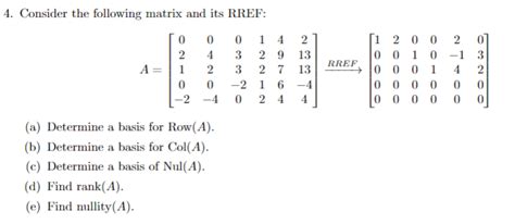 Solved Consider The Following Matrix And Its RREF Chegg