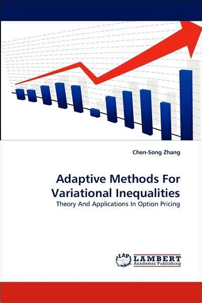 Adaptive Methods For Variational Inequalities By Chen Song Zhang