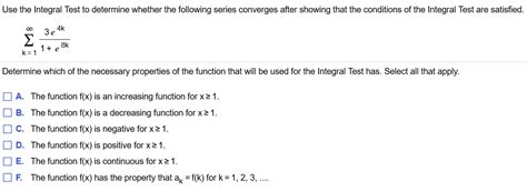Solved Use The Integral Test To Determine Whether The
