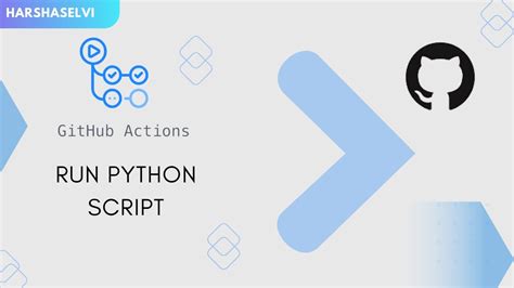 Github Actions Run Python Script Workflow 2 Tamil Harshaselvi Youtube
