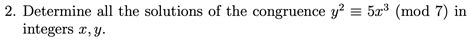 Solved 2 Determine All The Solutions Of The Congruence