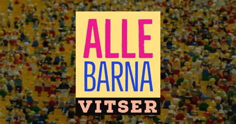 Vitser For Barn Vitser Og Gåter