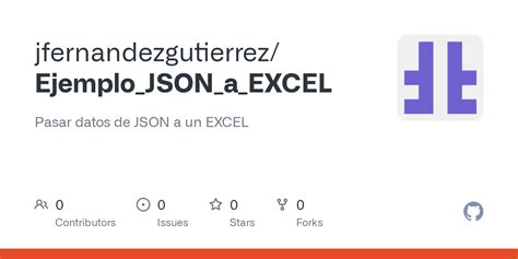 Github Jfernandezgutierrezejemplojsonaexcel Pasar Datos De Json